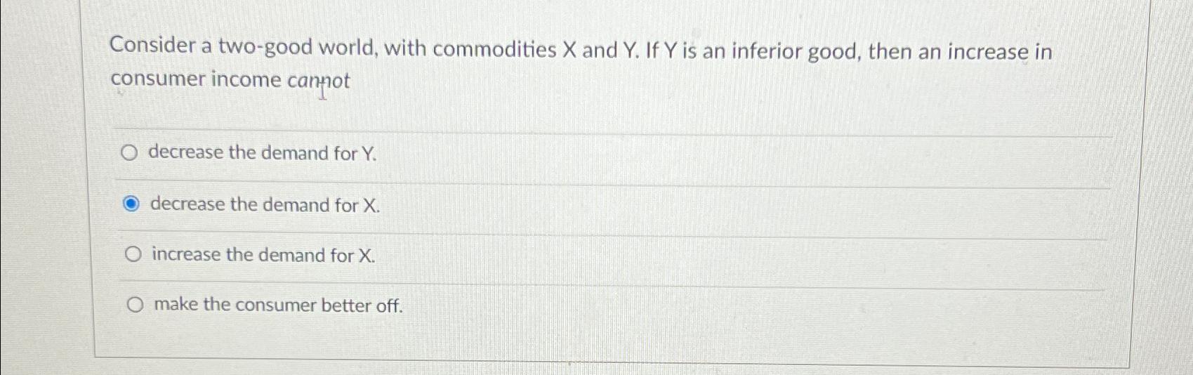 Solved Consider a two-good world, with commodities x ﻿and Y. | Chegg.com