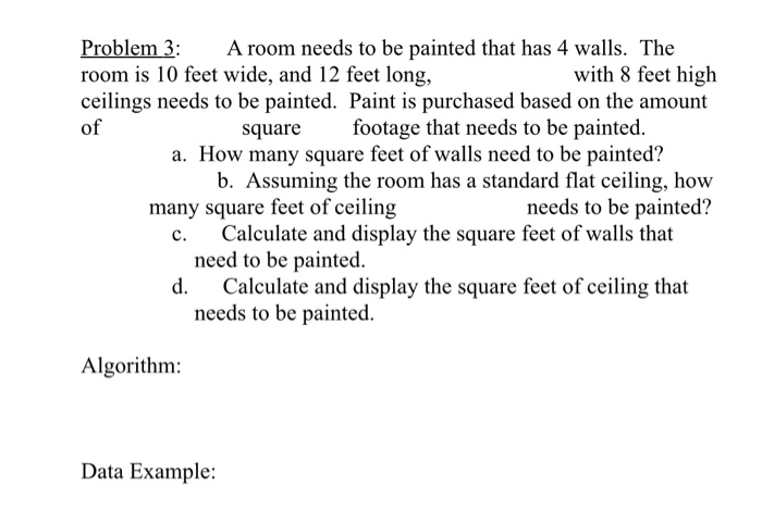 Solved Problem 3: A room needs to be painted that has 4 | Chegg.com