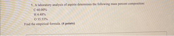 Solved 1. A sample of a compound is decomposed in the | Chegg.com