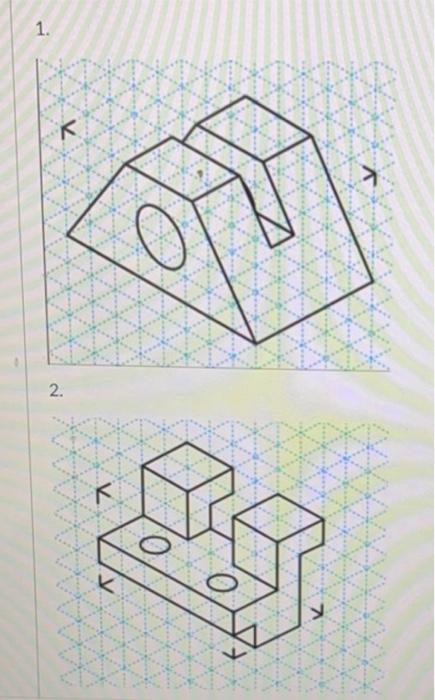 Solved sketch multiview (top, front, right) for each object. | Chegg.com