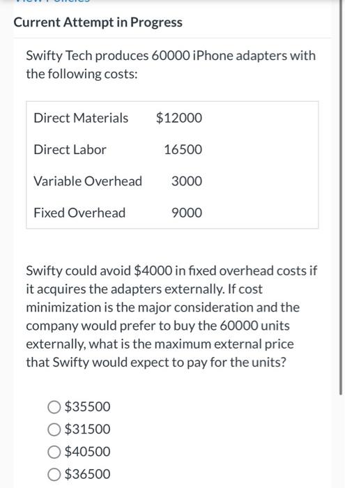 Solved Current Attempt in Progress Swifty Tech produces | Chegg.com