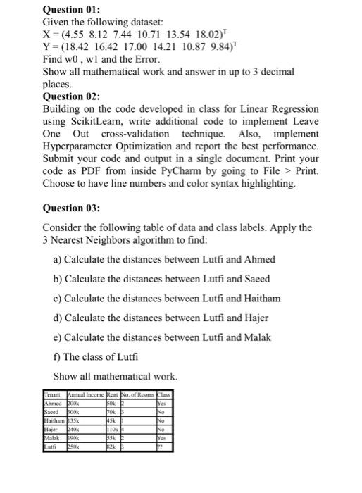Solved Question 01: Given the following dataset: | Chegg.com