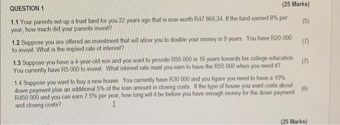 Solved 1.1 Your parents set up a trust fund for you 22 years | Chegg.com