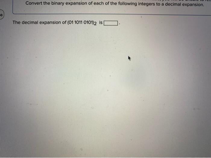 Solved Convert the binary expansion of each of the following | Chegg.com