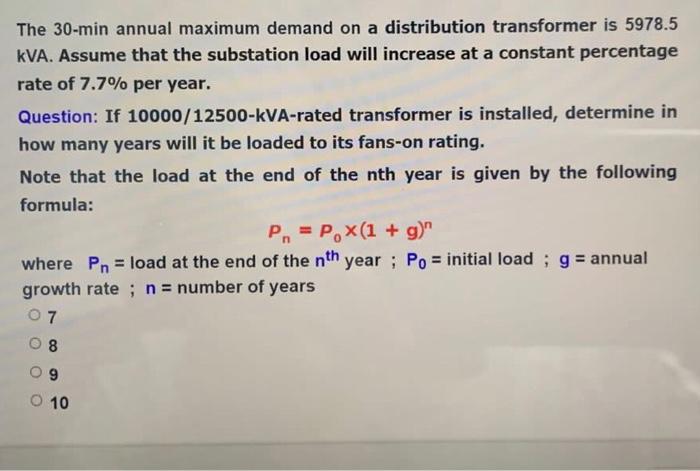 Solved The 30−min annual maximum demand on a distribution | Chegg.com