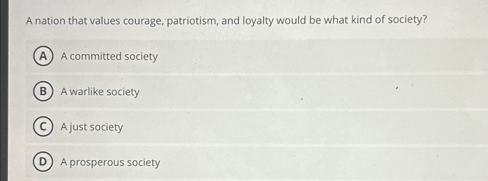 Solved A nation that values courage, patriotism, and loyalty | Chegg.com