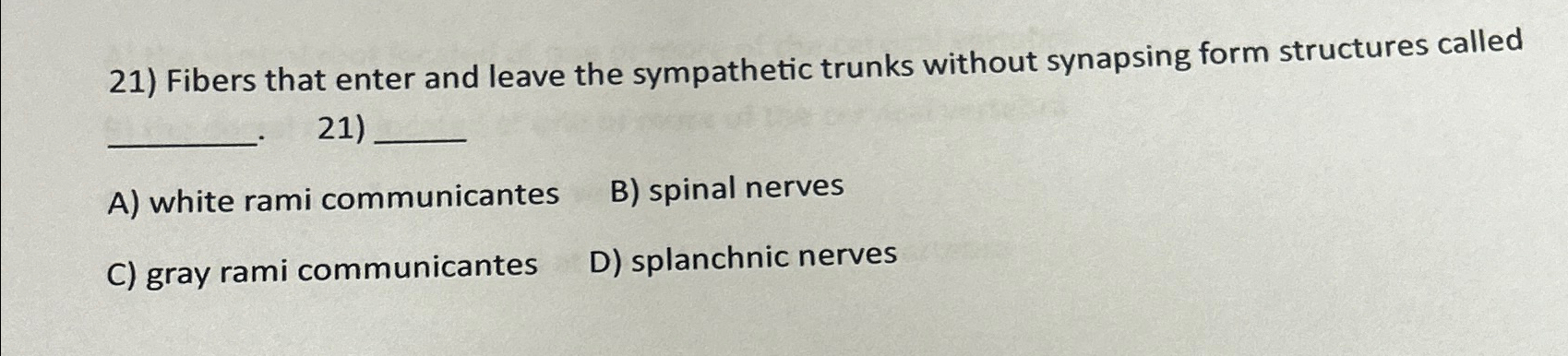 Solved Fibers that enter and leave the sympathetic trunks | Chegg.com