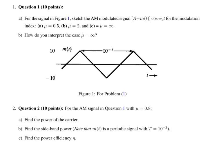 Solved 1. Question 1 (10 points): a) For the signal in | Chegg.com