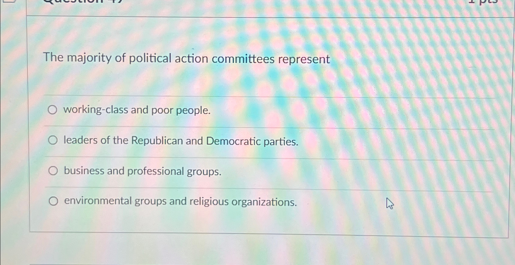 Solved The majority of political action committees | Chegg.com