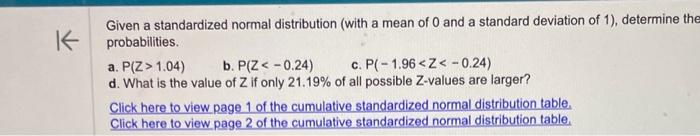 Solved Given a standardized normal distribution (with a mean | Chegg.com