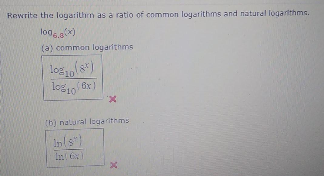 Solved Rewrite the logarithm as a ratio of common logarithms | Chegg.com