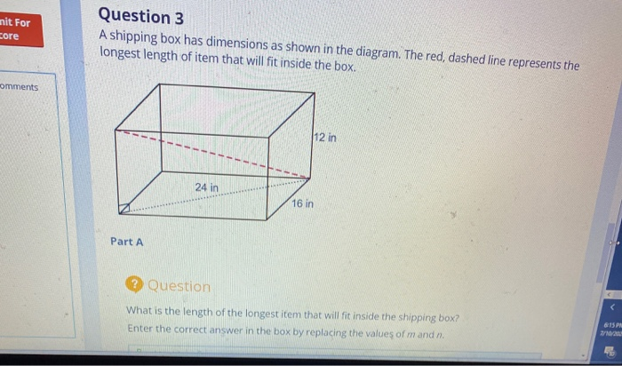 Solved nit For core Question 3 A shipping box has dimensions | Chegg.com