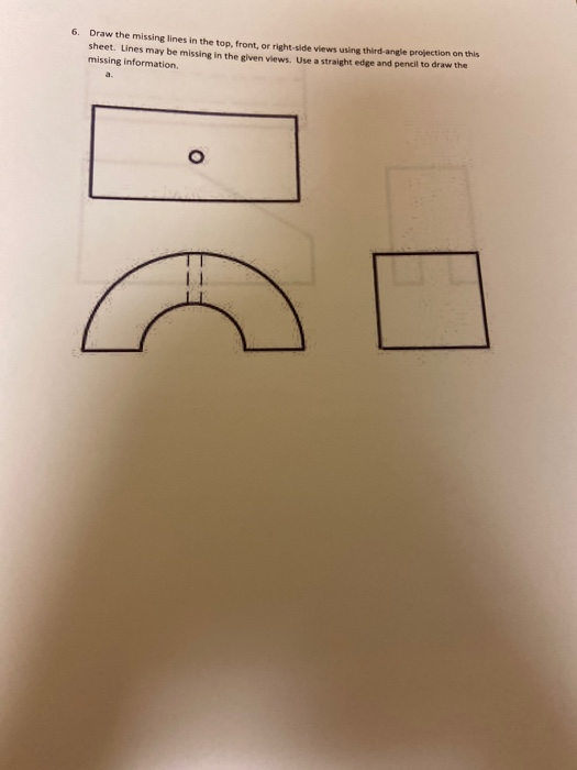 Solved 6. Draw the missing lines in the top front of right | Chegg.com