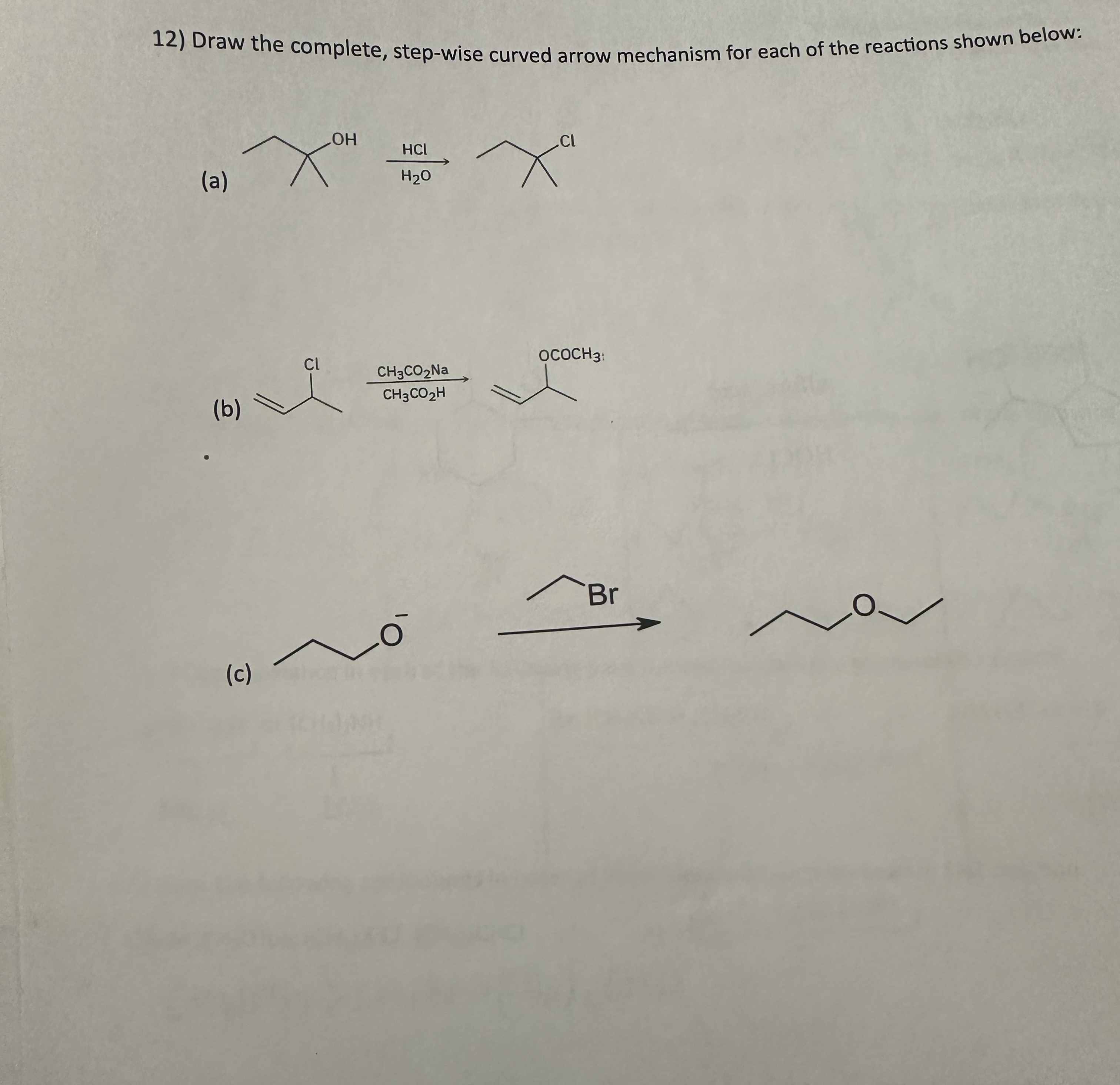 Solved by an EXPERT Draw the complete, step-wise curved arrow mechanism | Chegg.com