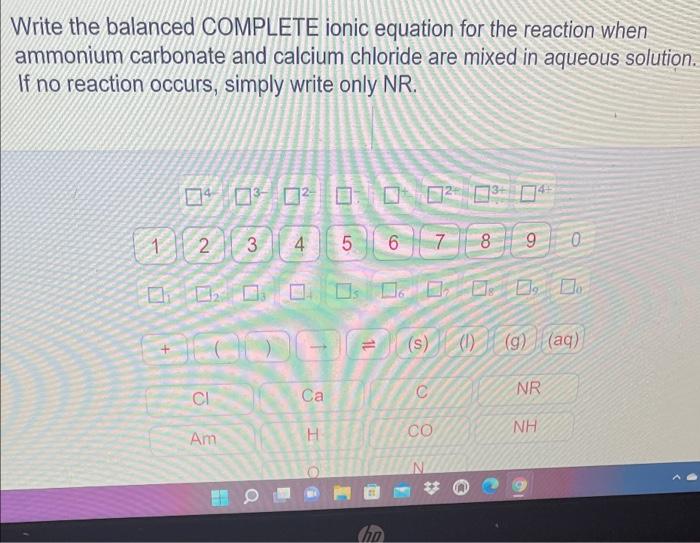 Solved Write the balanced COMPLETE ionic equation for the | Chegg.com