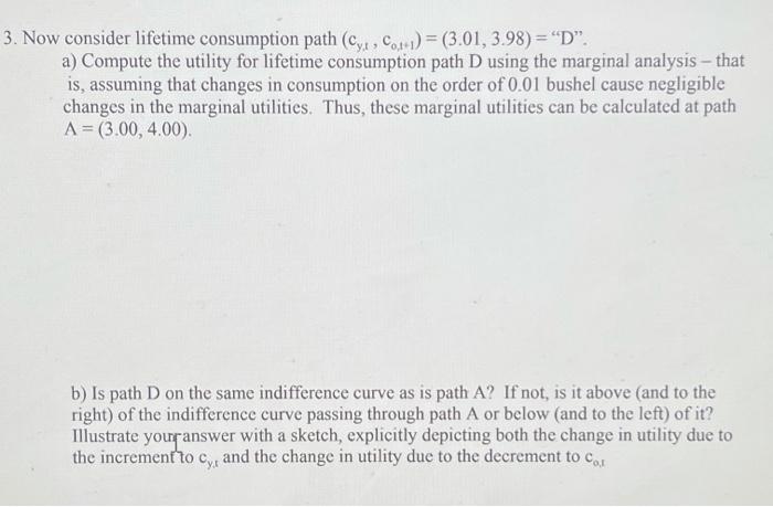 Part II. Let a = 20 in our usual lifetime utility | Chegg.com