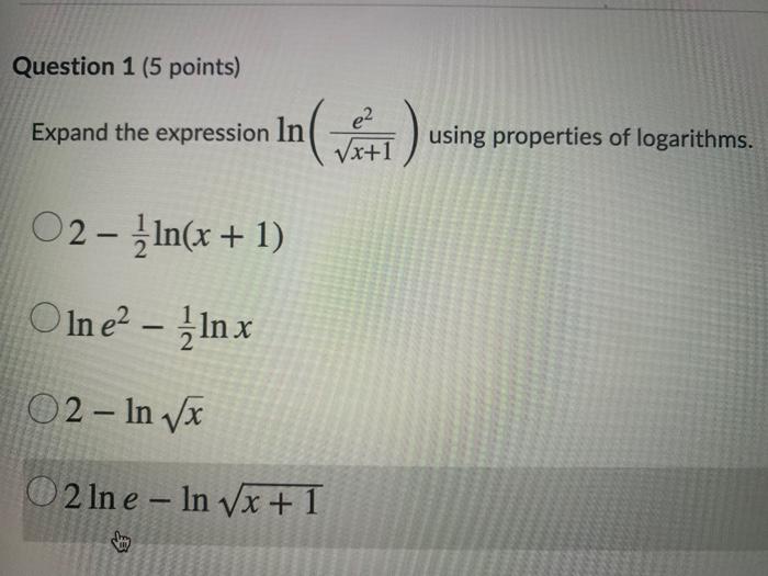 Solved Question 1 (5 points) Expand the expression In ( VID) | Chegg.com