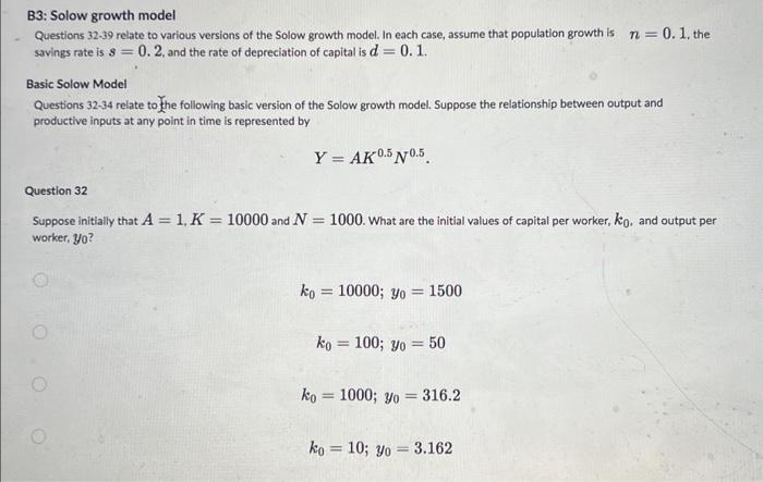 Solved B3: Solow growth model Questions 32−39 relate to | Chegg.com