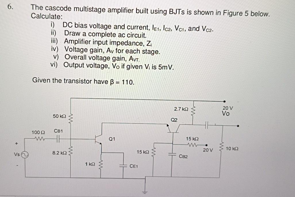Solved The cascode multistage amplifier built using BJTs is | Chegg.com