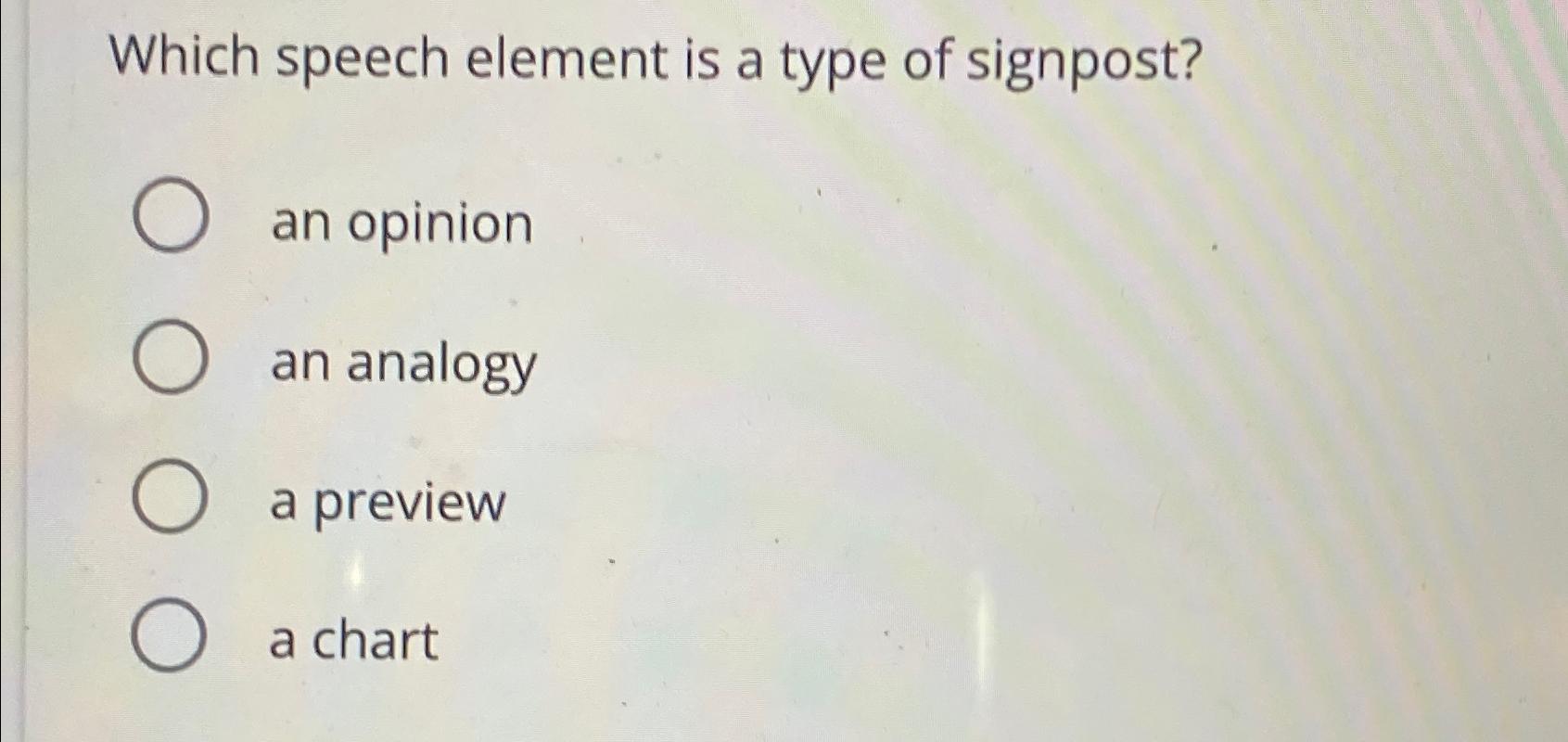 Solved Which speech element is a type of signpost?an | Chegg.com
