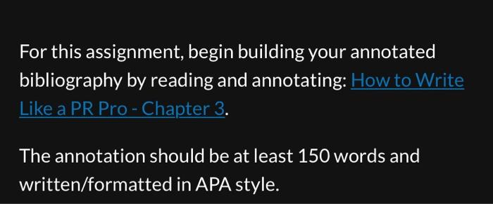 For this assignment, begin building your annotated | Chegg.com