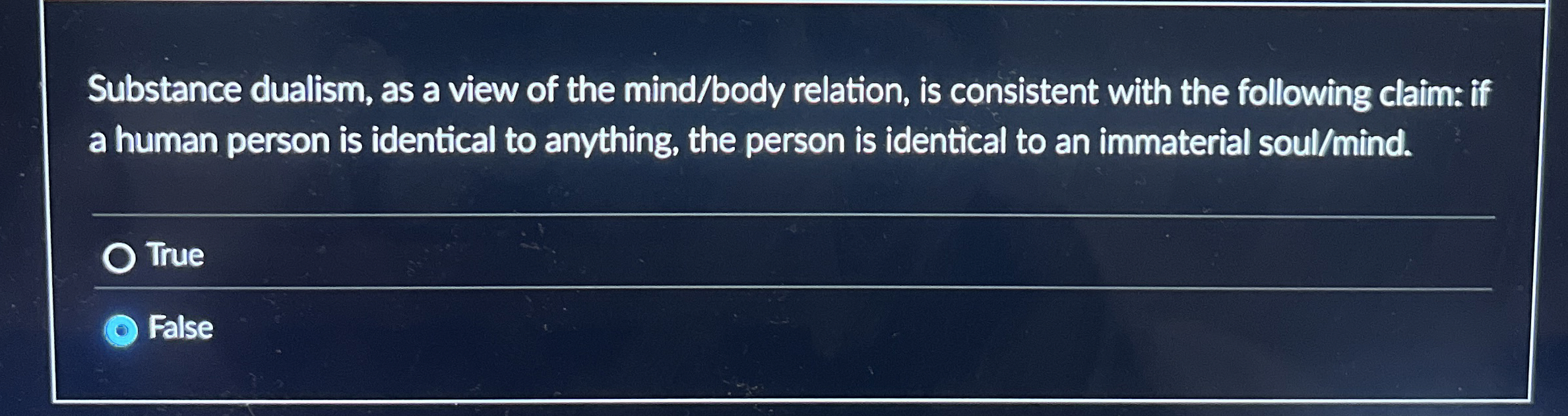 Solved Substance dualism, as a view of the mind/body | Chegg.com