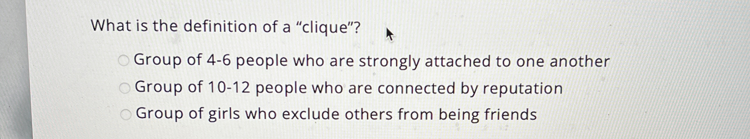 Solved What is the definition of a "clique"?Group of 4-6 | Chegg.com