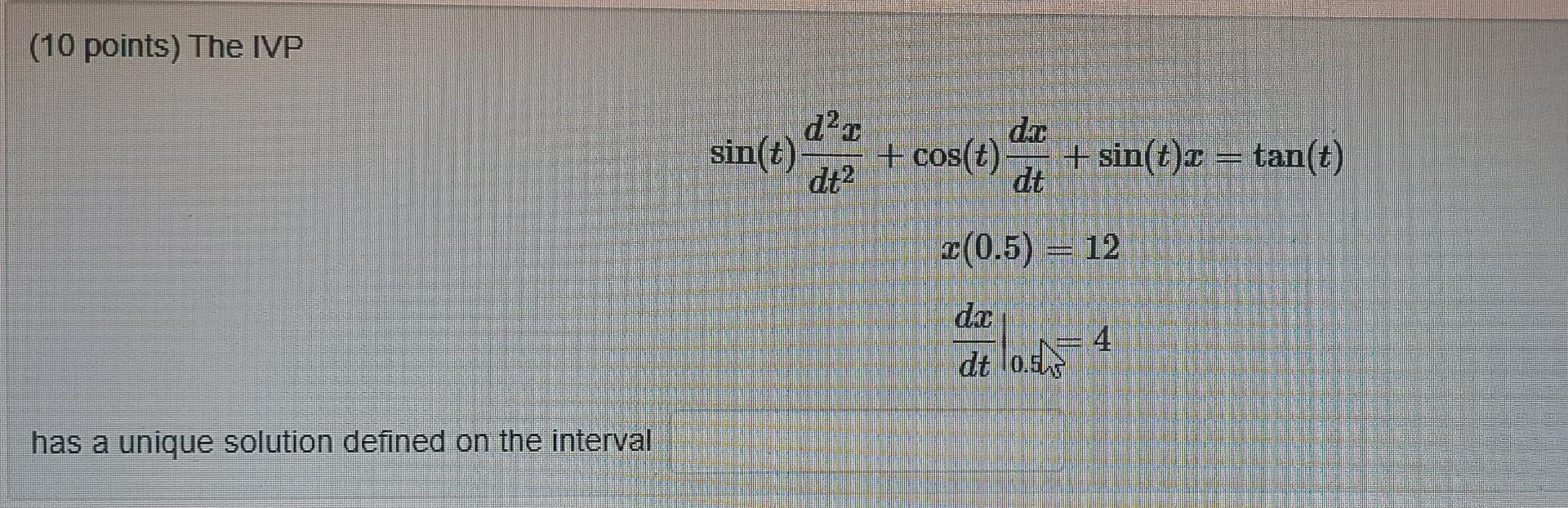 Solved (10 points) The IVP | Chegg.com