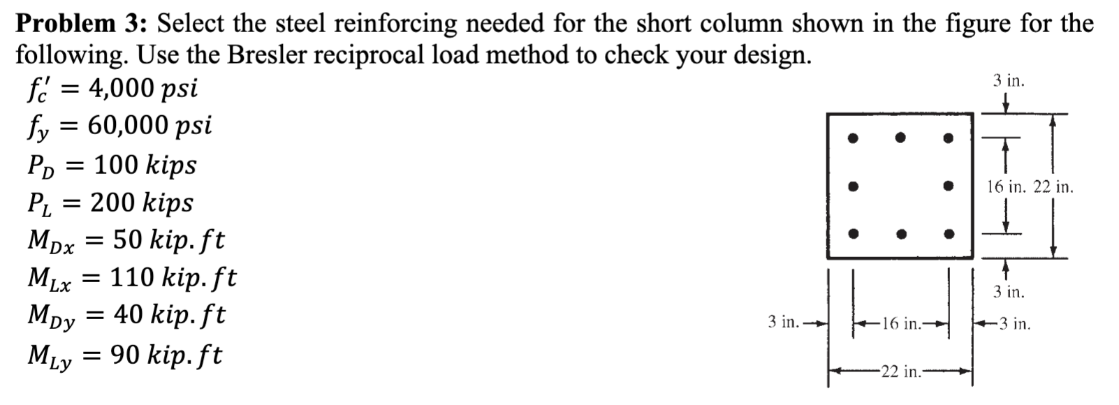 Solved Problem 3: Select the steel reinforcing needed for | Chegg.com