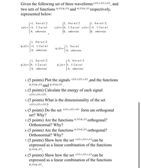Solved Given the following set of three waveforms | Chegg.com