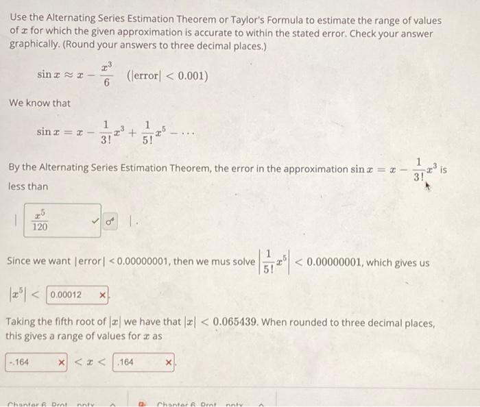 Solved Use the Alternating Series Estimation Theorem or | Chegg.com