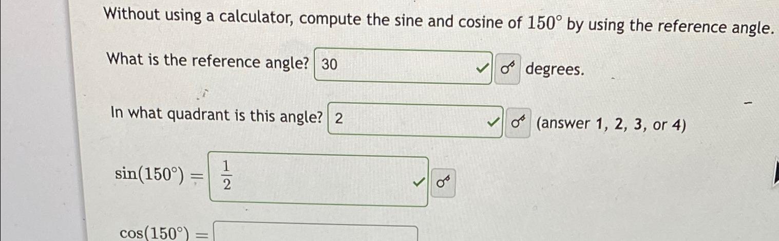 Solved Without using a calculator, compute the sine and | Chegg.com