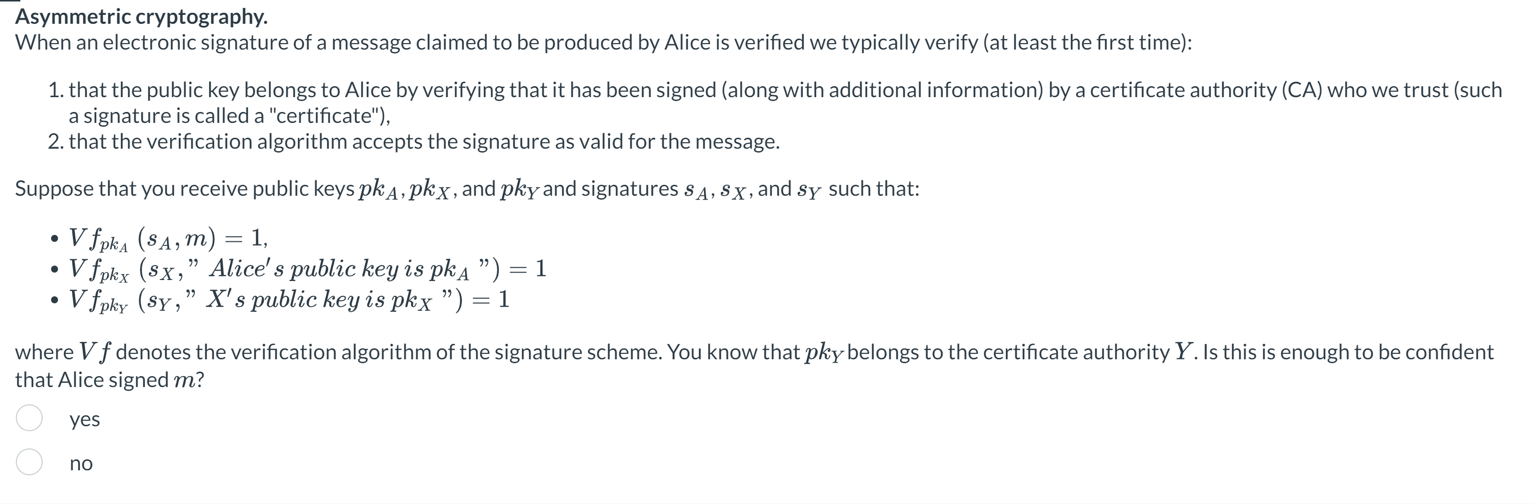 Solved Asymmetric cryptography.When an electronic signature | Chegg.com