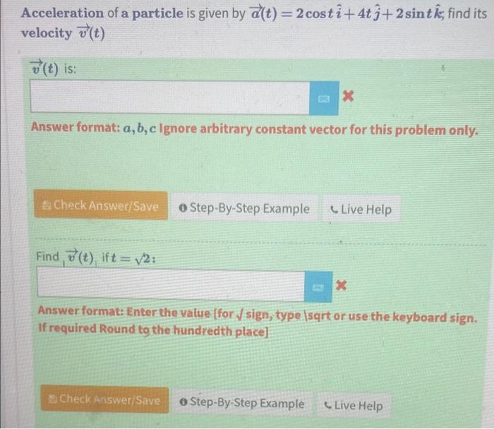 Solved Acceleration of a particle is given by | Chegg.com
