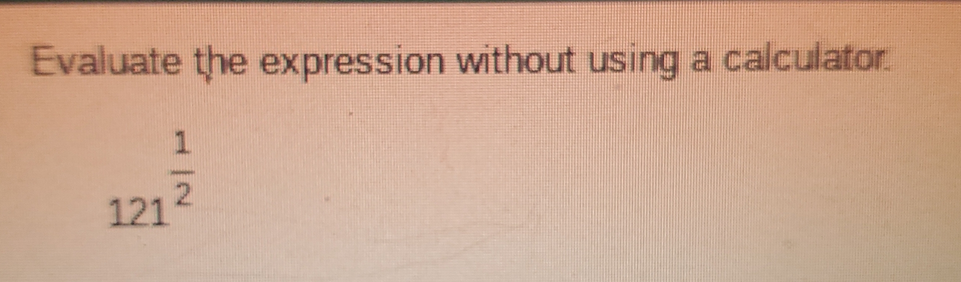 Solved Evaluate the expression without using a | Chegg.com