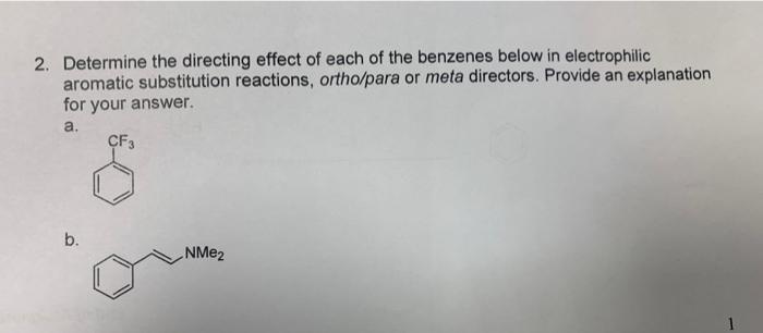 Solved 2. Determine the directing effect of each of the | Chegg.com