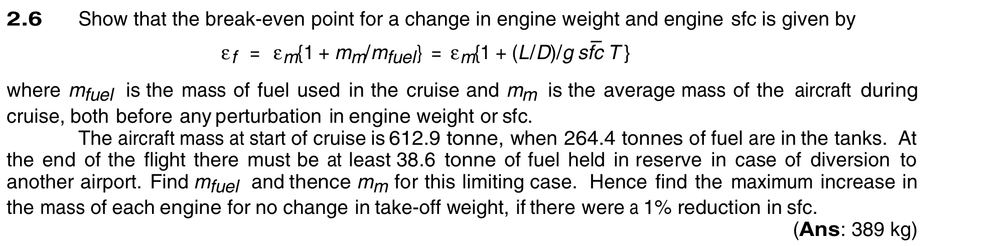 Solved 2.6 ﻿Show that the break-even point for a change in | Chegg.com