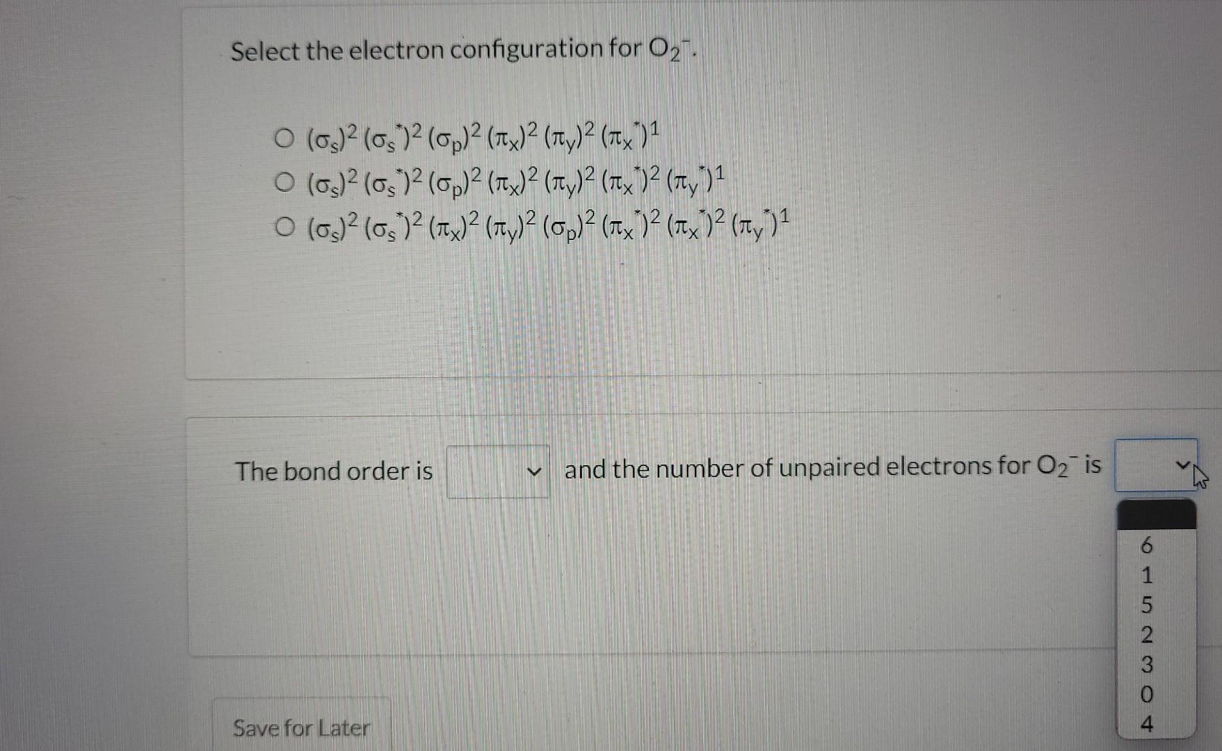Solved Select the electron configuration for O2−. | Chegg.com