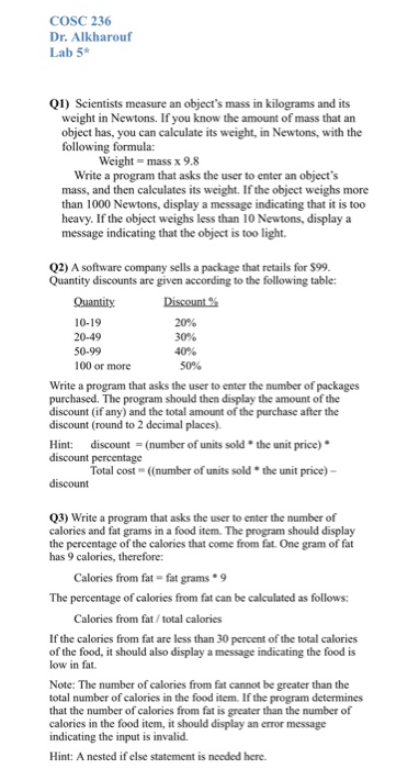 Solved COSC 236 Dr. Alkharouf Lab 5* Q1) Scientists measure | Chegg.com