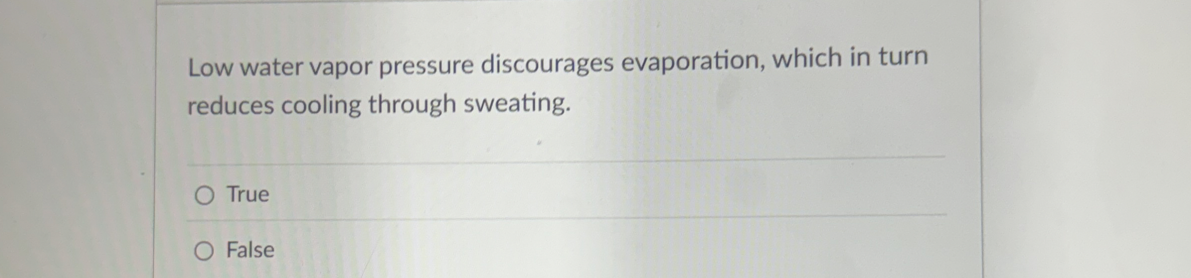 Solved Low water vapor pressure discourages evaporation, | Chegg.com
