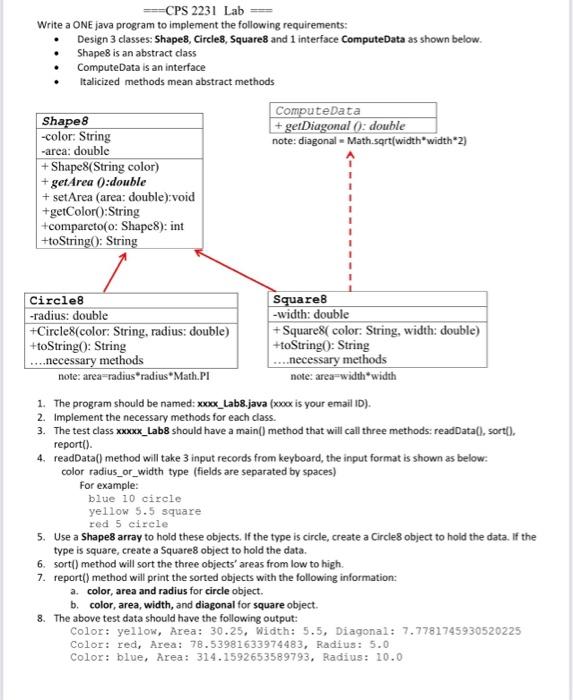 Solved -CPS 2231 Lab Write a ONE java program to implement | Chegg.com