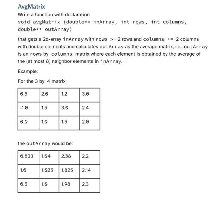Solved C++AvgMatrix Write a function with declaration void | Chegg.com