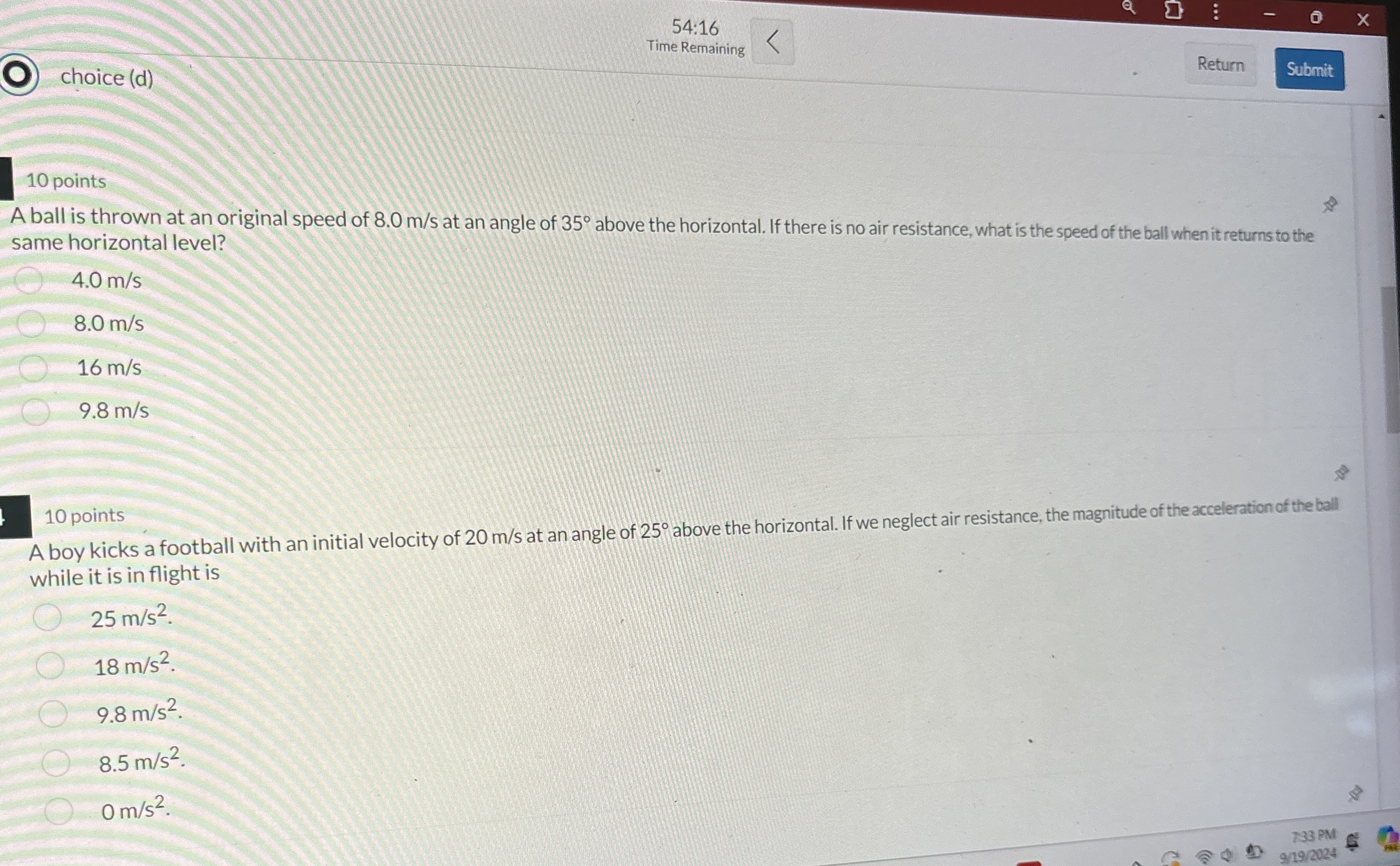 Solved A ball is thrown at an original speed of 8.0ms ﻿at an | Chegg.com