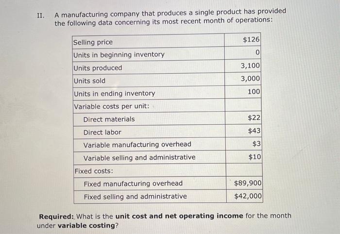 Solved II. A manufacturing company that produces a single | Chegg.com