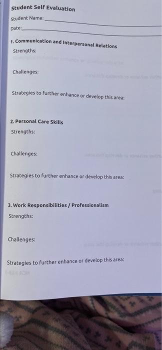 Student Self Evaluation Student Name: Date: 1. | Chegg.com