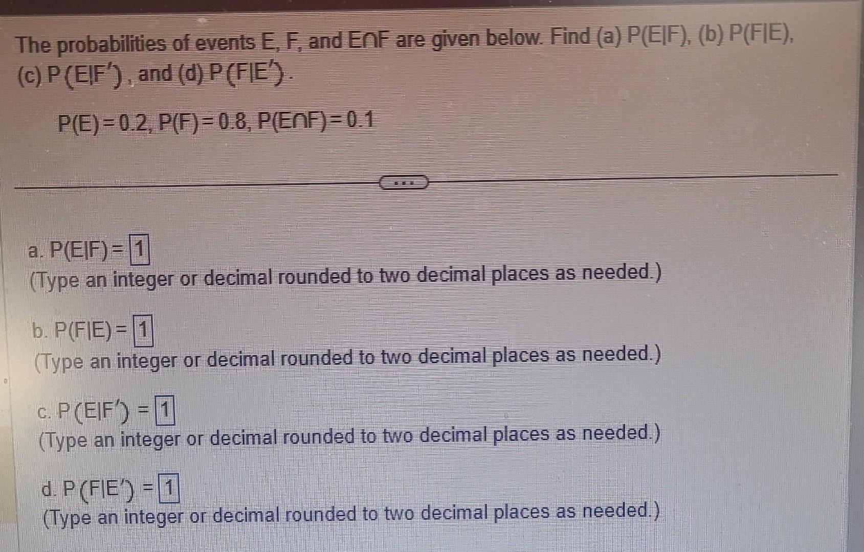 Solved The probabilities of events E,F, and E∩F are given | Chegg.com