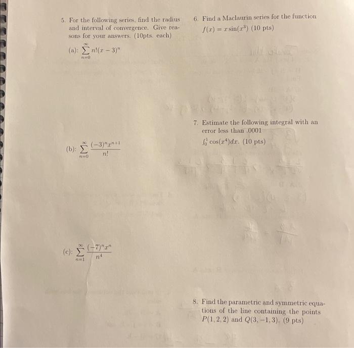 Solved 5. For the following series, find the radius and | Chegg.com