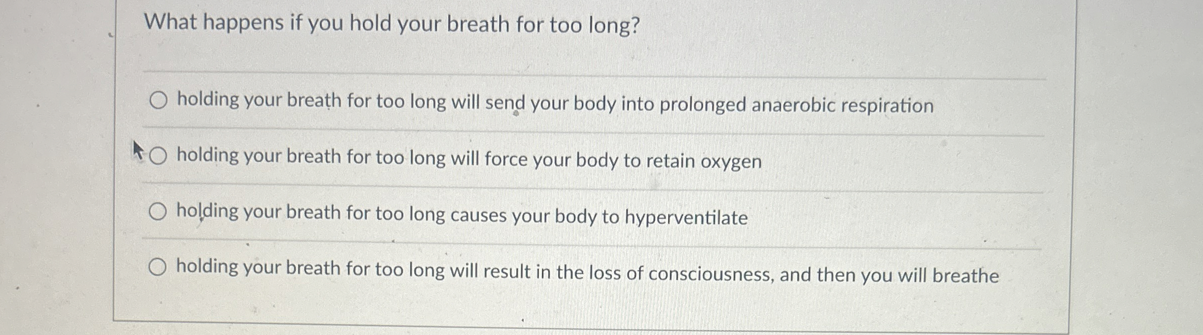 Solved What happens if you hold your breath for too | Chegg.com