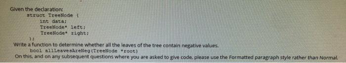 Solved Given the declaration: struct TreeNode int data) | Chegg.com