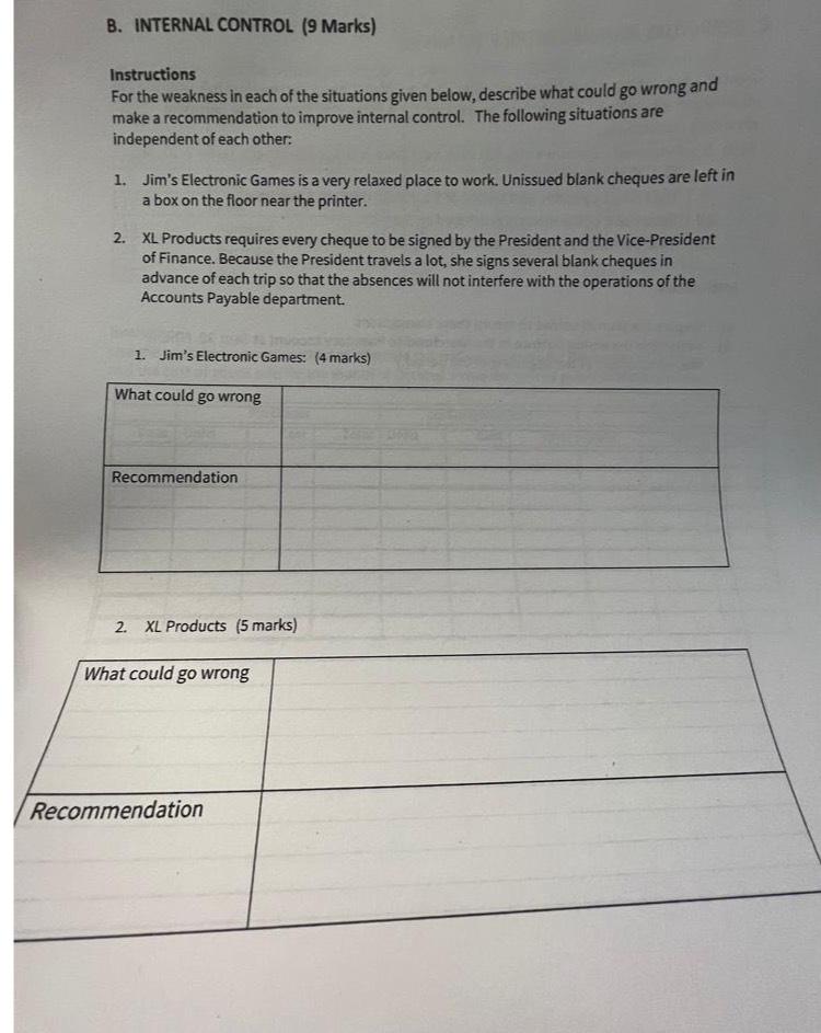 Solved B. INTERNAL CONTROL (9 Marks) Instructions For the | Chegg.com